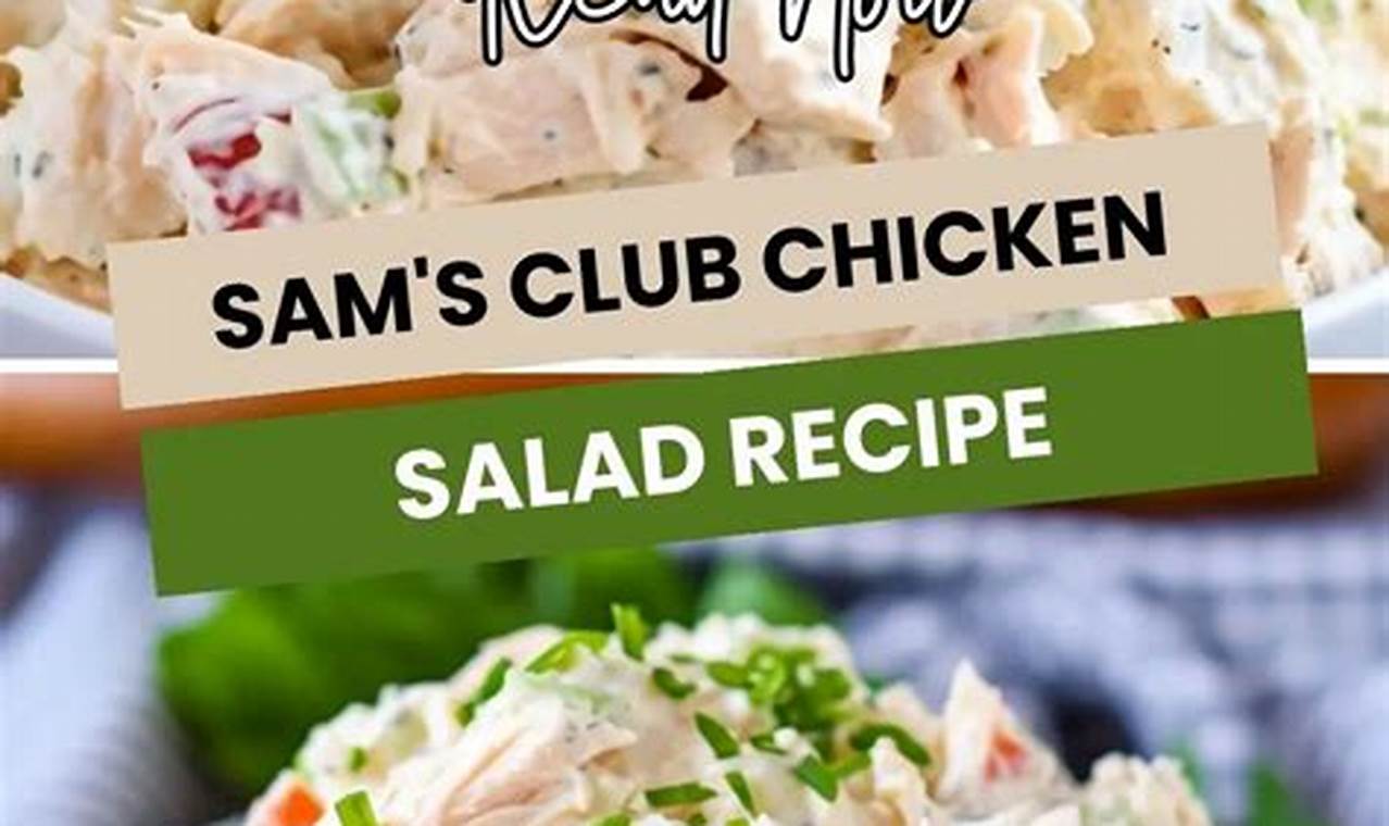 Sam's Club Chicken Salad Copycat Recipe